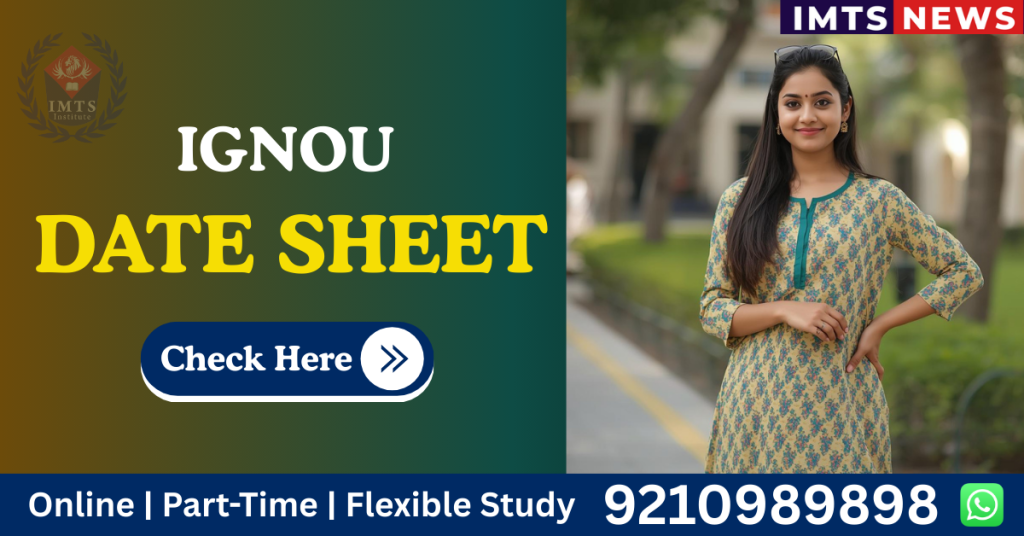 IGNOU Date Sheet 2026: Term End Exam, Download link , Time Table