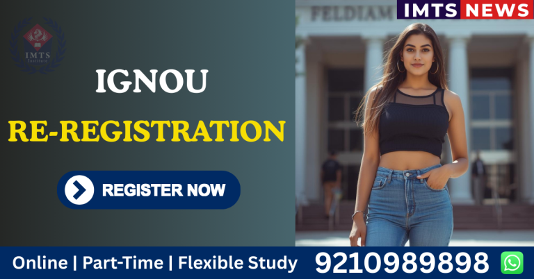 IGNOU Re-registration 2026: Last Date, Fees, Eligibility